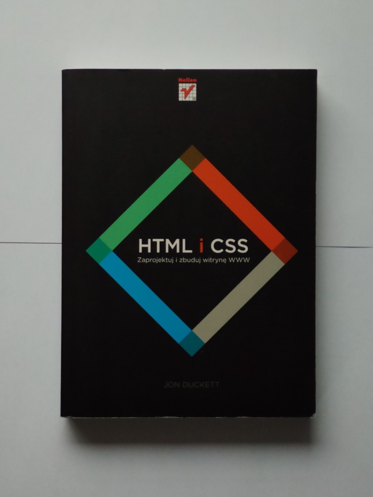 Jon Duckett. HTML i CSS | Warszawa | Kup teraz na Allegro Lokalnie Jon Duckett. HTML i CSS | Warszawa | Kup teraz na Allegro Lokalnie