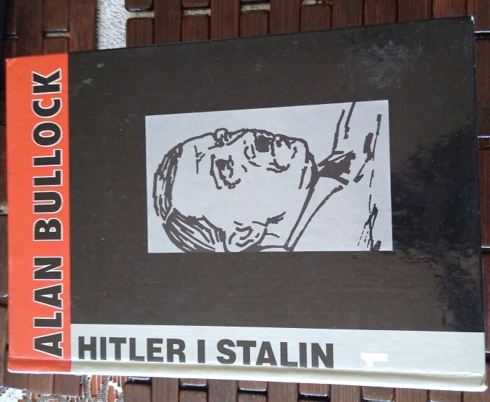 Hitler I Stalin - Alan Bullock | Wrocław | Kup teraz na Allegro Lokalnie