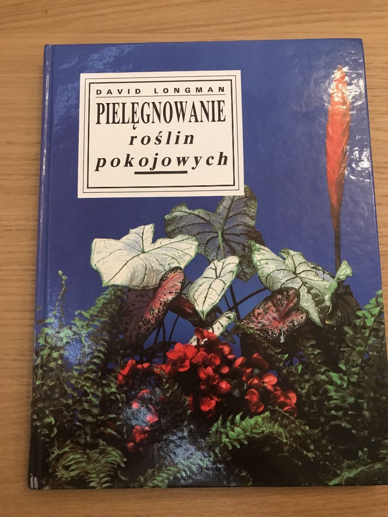 David Longman - Pielęgnowanie roślin pokojowych | Warszawa | Kup teraz ...