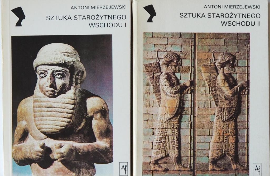 Antoni Mierzejewski - Sztuka starożytnego Wschodu I i II | Wrocław ...