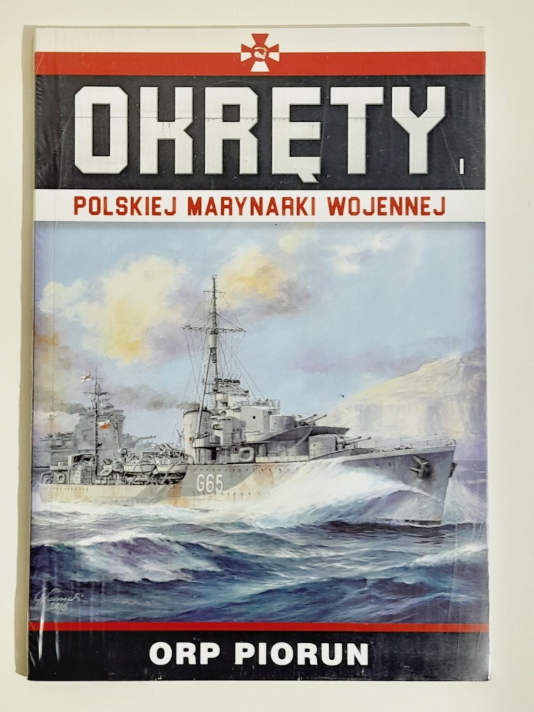 OKRĘTY POLSKIEJ MARYNARKI WOJENNEJ / ORP PIORUN | Kraków | Kup teraz na ...