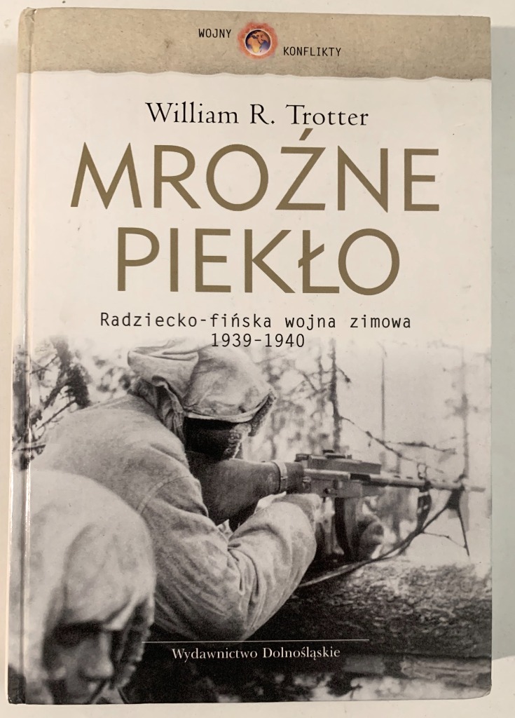 William R. Trotter "MROZNE PIEKŁO" | Kraków | Kup teraz na Allegro Lokalnie