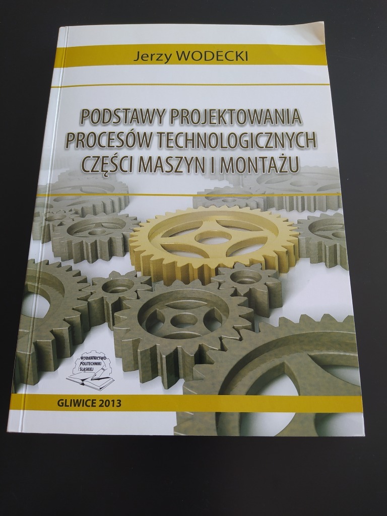 Podstawy projektowania procesów technologicznych | Gdańsk | Kup teraz ...