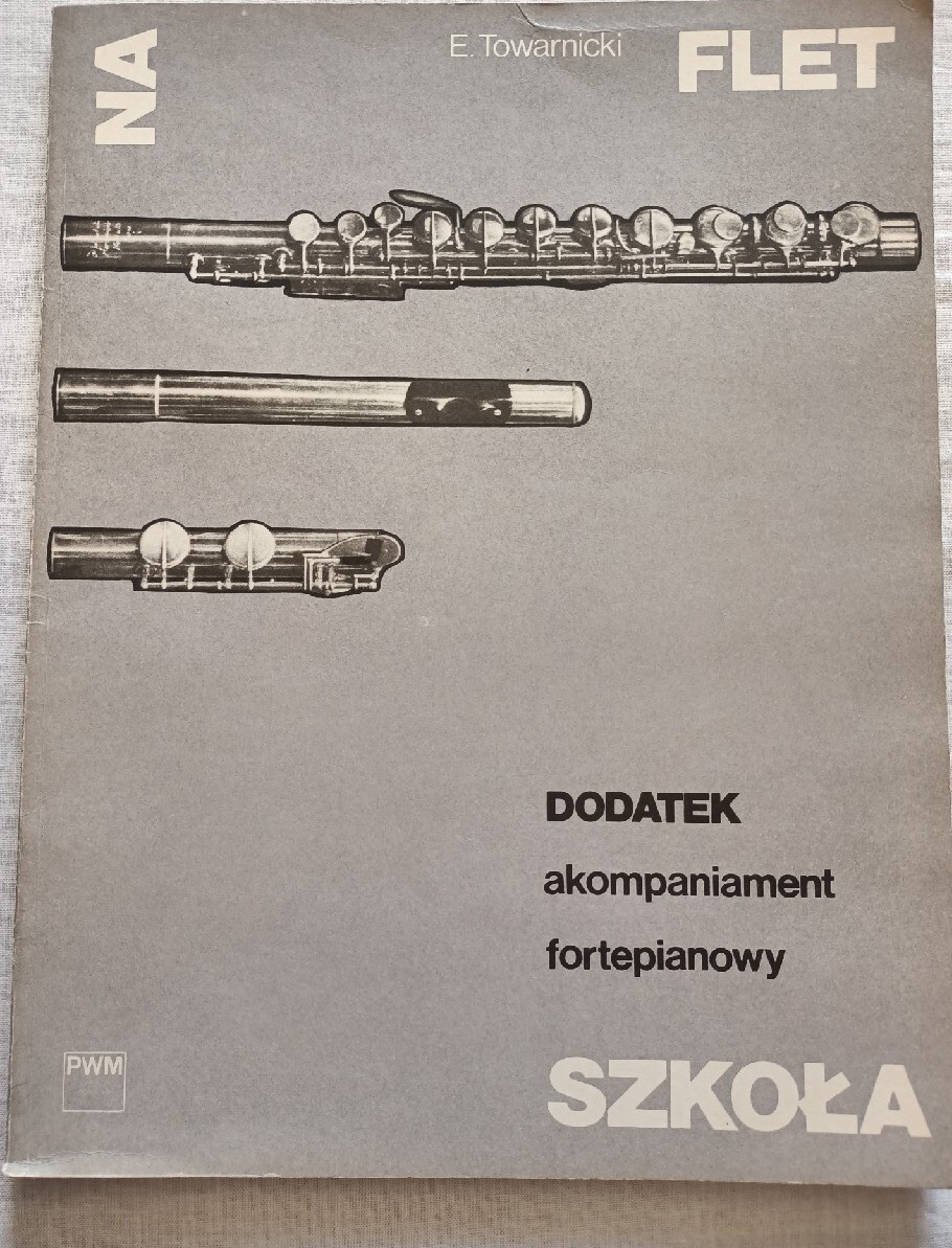Szkoła na flet. Akompaniament. E. Towarnicki | Radom | Kup teraz na ...