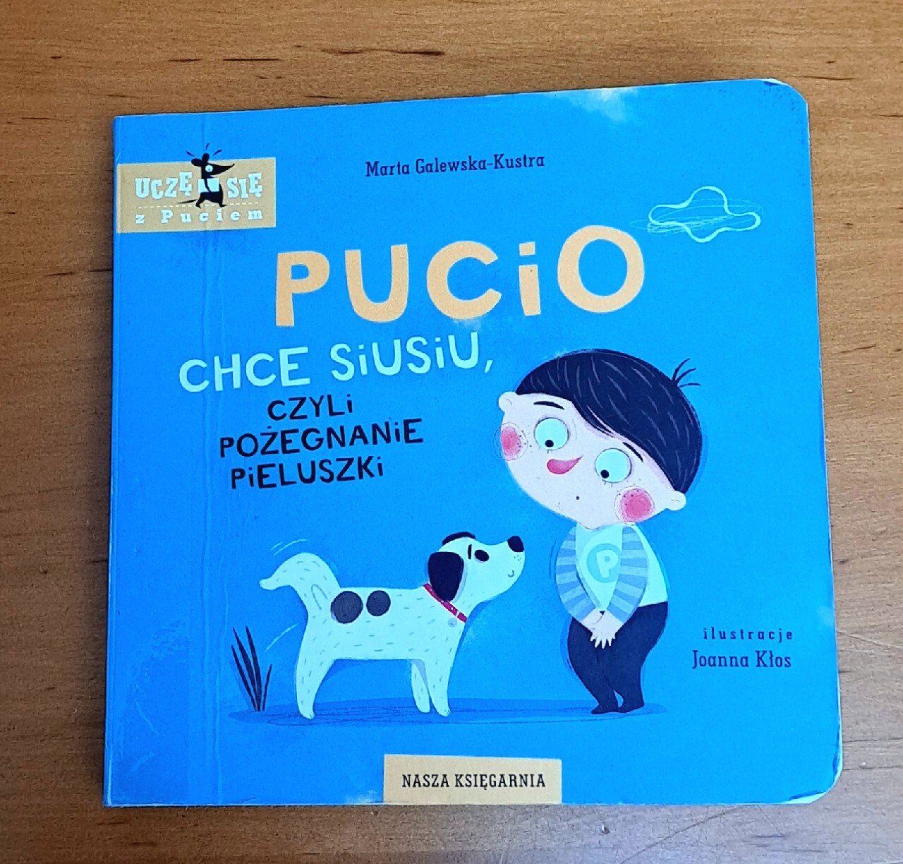 Pucio chce siusiu, czyli pożegnanie pieluszki | Lublin | Kup teraz na ...