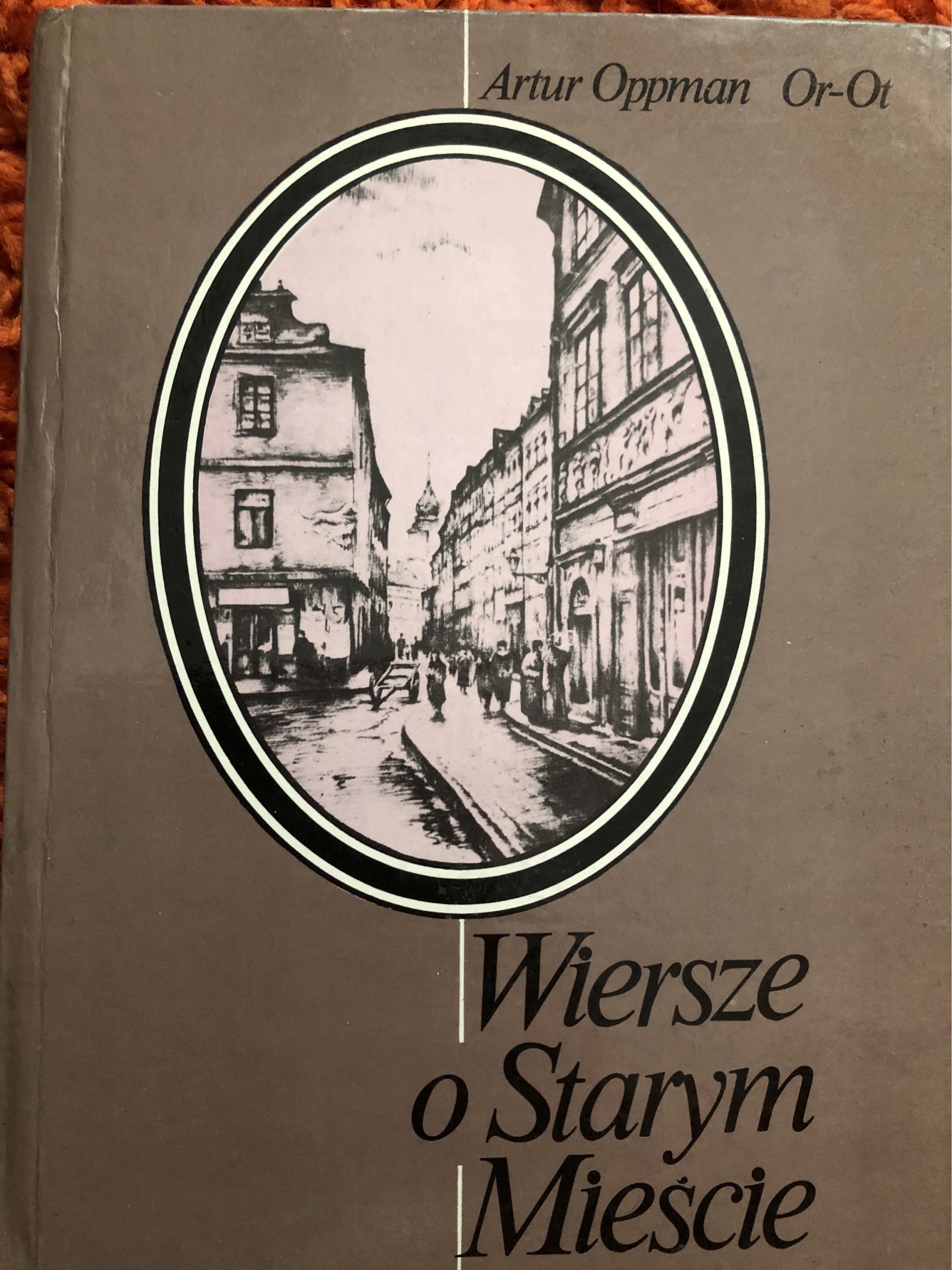 Artur Oppman Wiersze o Starym Mieście | Ząbki | Kup teraz na Allegro ...