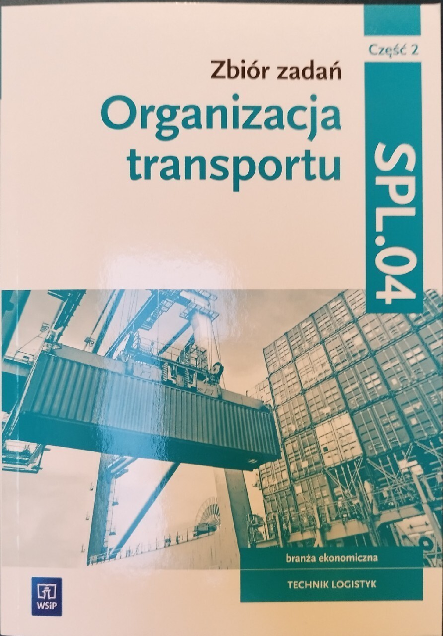 Zbiór zadań SPL.04 WSiP technik logistyk część 2 | Skidziń | Kup teraz ...