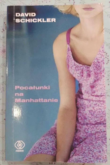 David Schickler, Pocałunek na Manhattanie | Łęczna | Kup teraz na ...