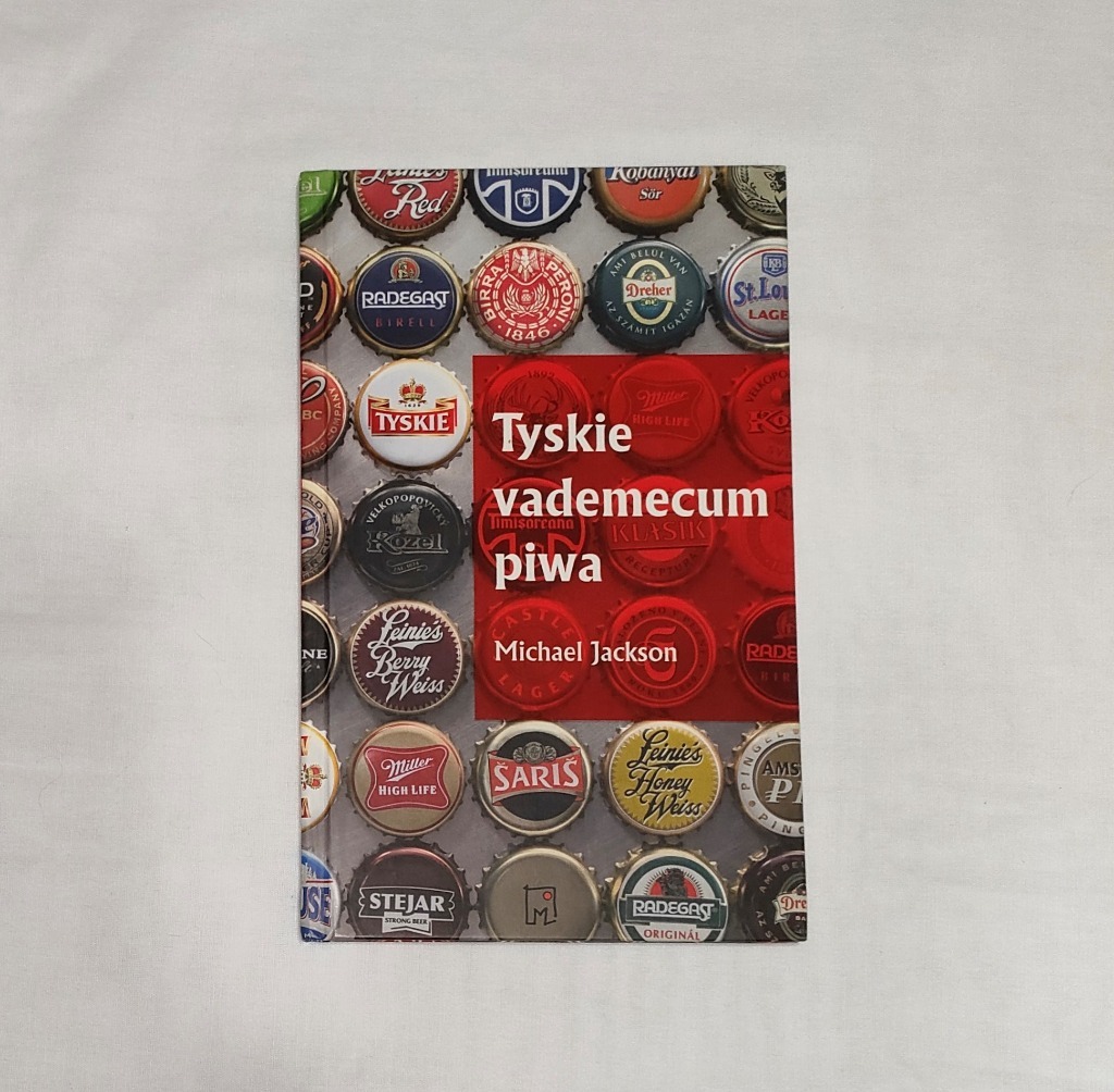 Tyskie vademecum piwa. Michael Jackson | Gliwice | Kup teraz na Allegro ...