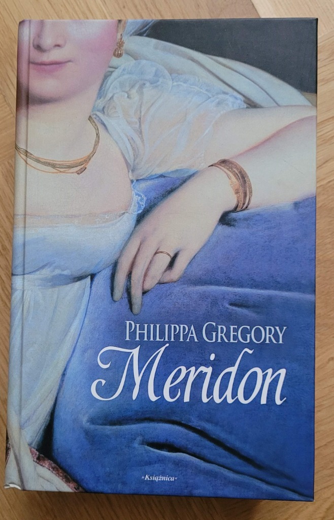 Philippa Gregory - Meridon | Warszawa | Kup teraz na Allegro Lokalnie