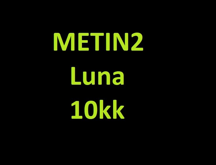 METIN2 Luna 10kk YANG | Wrocław | Kup teraz na Allegro Lokalnie