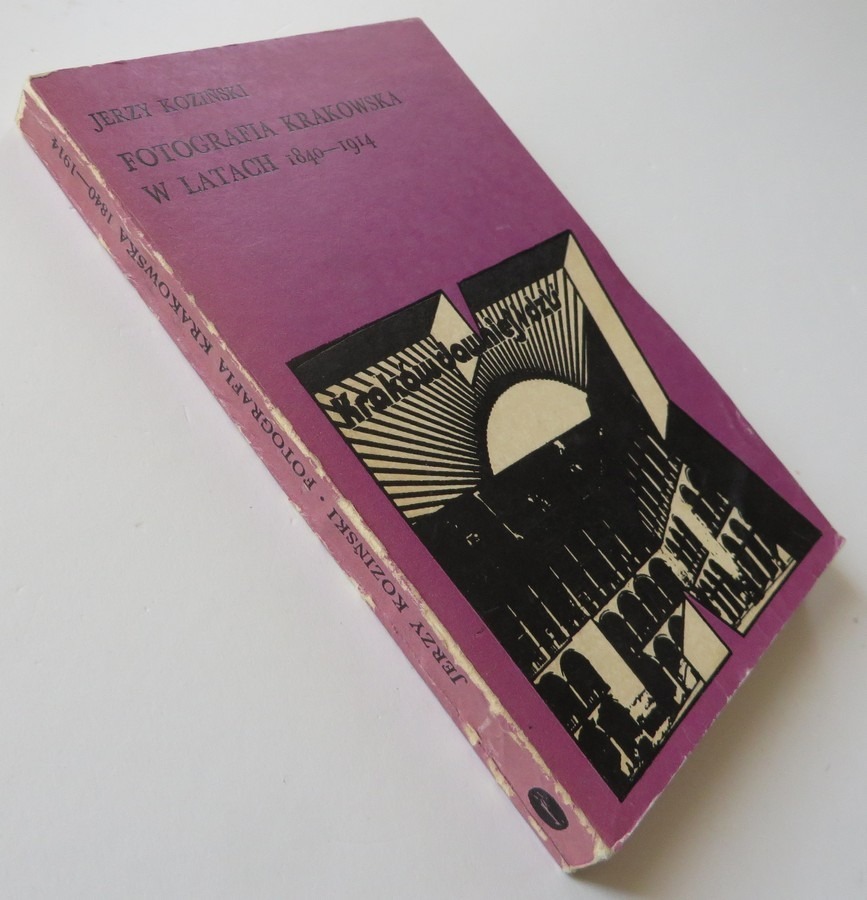 Fotografia krakowska w latach 1840-1914. Koziński | Gdańsk | Kup teraz na Allegro Lokalnie