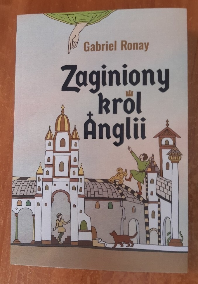 Zaginiony król Anglii Gabriel Ronay | Zgierz | Kup teraz na Allegro ...