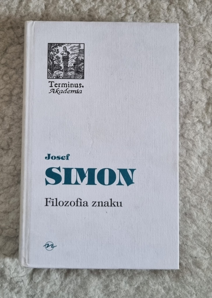 Josef Simon, Filozofia Znaku | Kraków | Kup teraz na Allegro Lokalnie