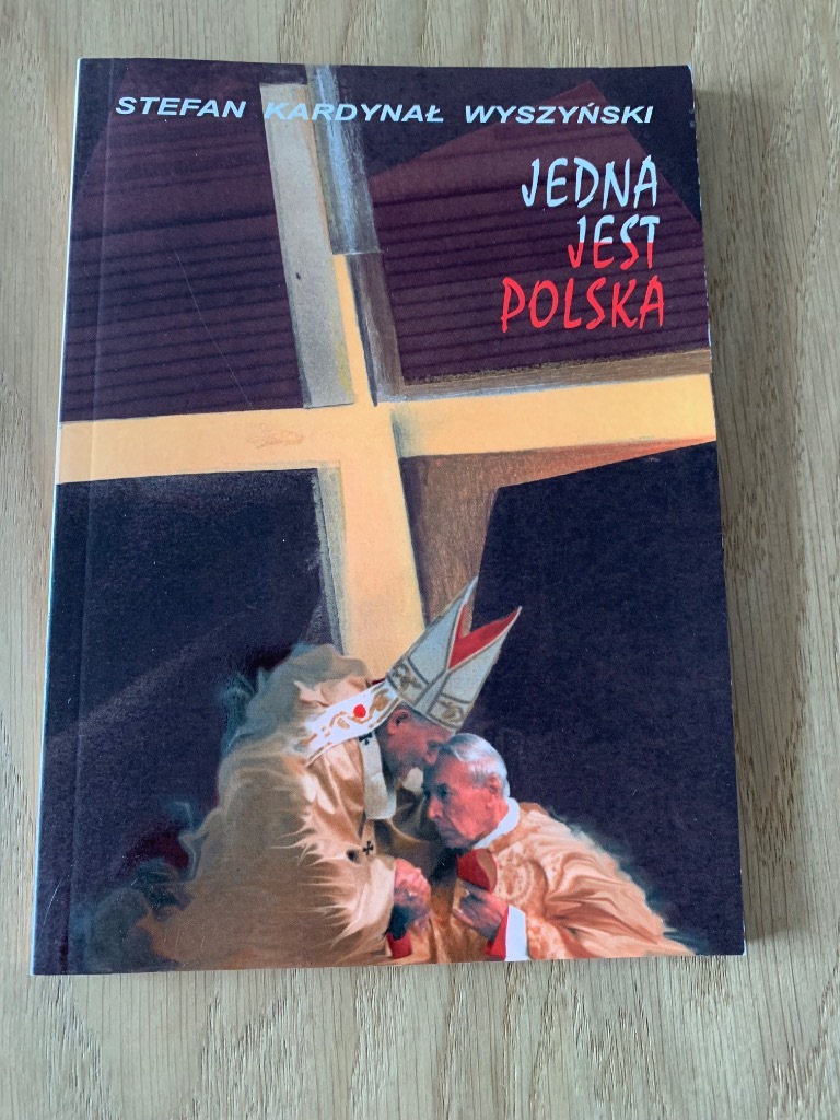 Stefan Kardynał Wyszyński Jedna jest Polska | Warszawa | Kup teraz na ...