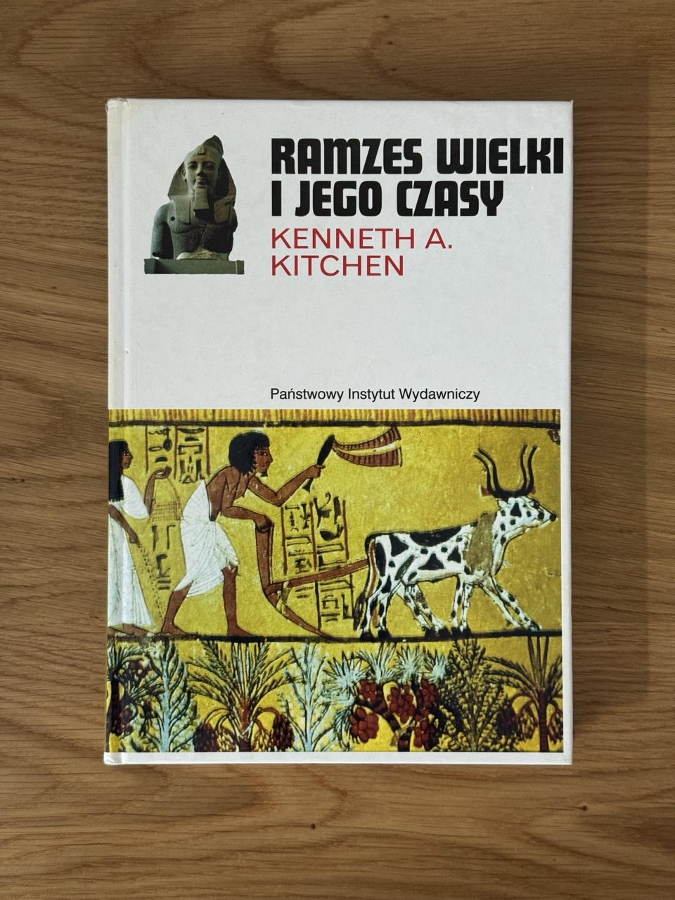 Kenneth A. Kitchen - Ramzes Wielki i jego czasy | Kraków | Licytacja na ...