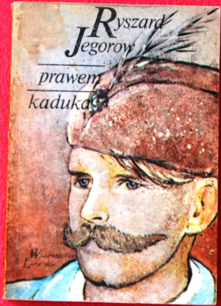 PRAWEM KADUKA Autor: Ryszard Jegorow | Głogów | Kup teraz na Allegro ...