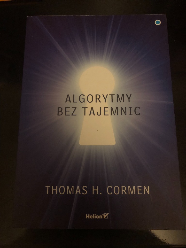 Thomas H. Cormen - Algorytmy bez tajemnic | Łódź | Kup teraz na Allegro ...