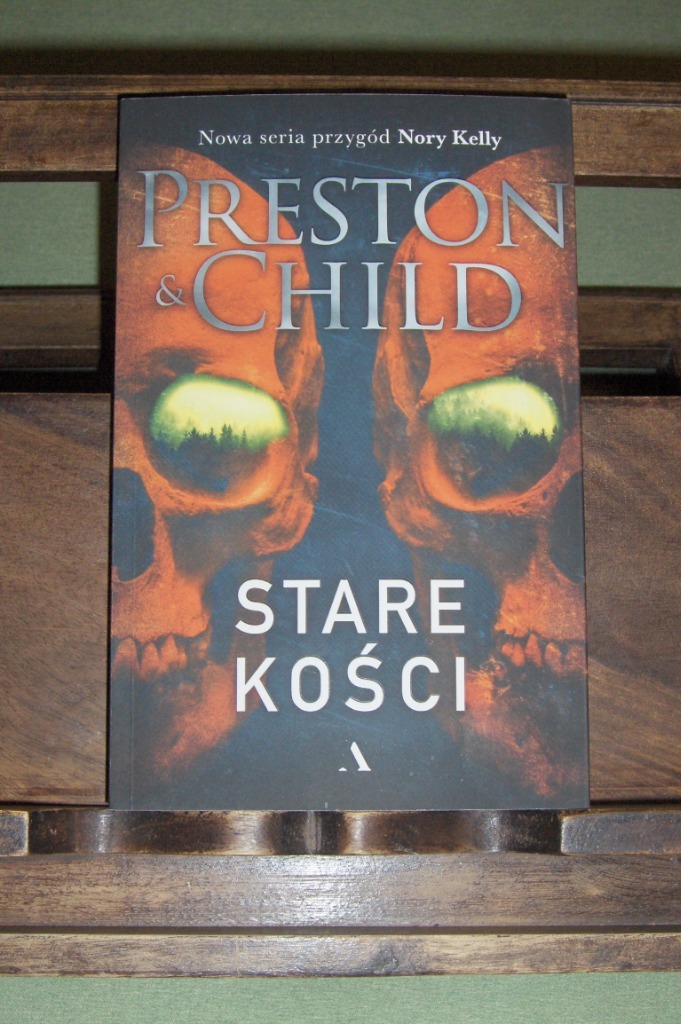 DOUGLAS PRESTON, LINCOLN CHILD STARE KOŚCI | Łódź | Ogłoszenie na ... DOUGLAS PRESTON, LINCOLN CHILD STARE KOŚCI | Łódź | Ogłoszenie na ...