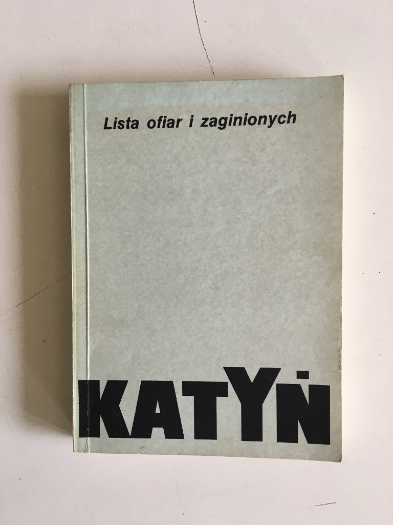 SZCZEŚNIAK - KATYŃ - LISTA OFIAR I ZAGINIONYCH | Gdańsk | Kup teraz na Allegro Lokalnie