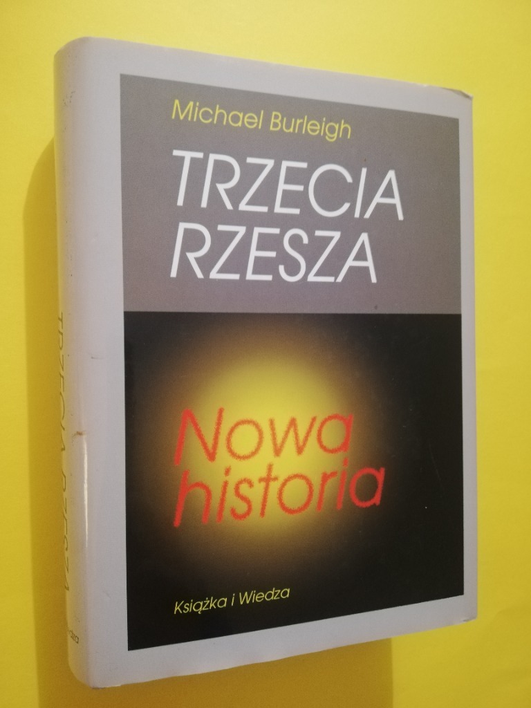 TRZECIA RZESZA Nowa historia | Warszawa | Kup teraz na Allegro Lokalnie