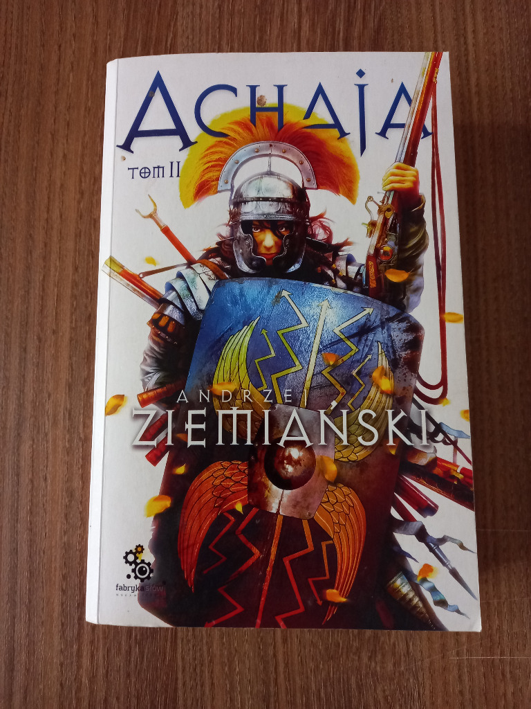 Andrzej Ziemiański - Achaja tom 2 | Łowicz | Kup teraz na Allegro Lokalnie