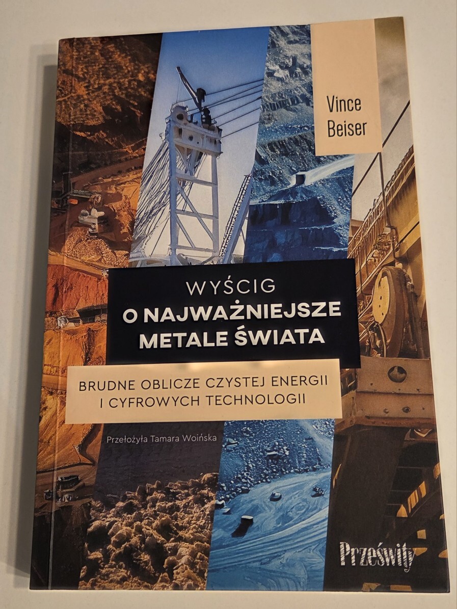 Wyścig o najważniejsze metale świata. Vince Beiser | Warszawa | Kup teraz na Allegro Lokalnie