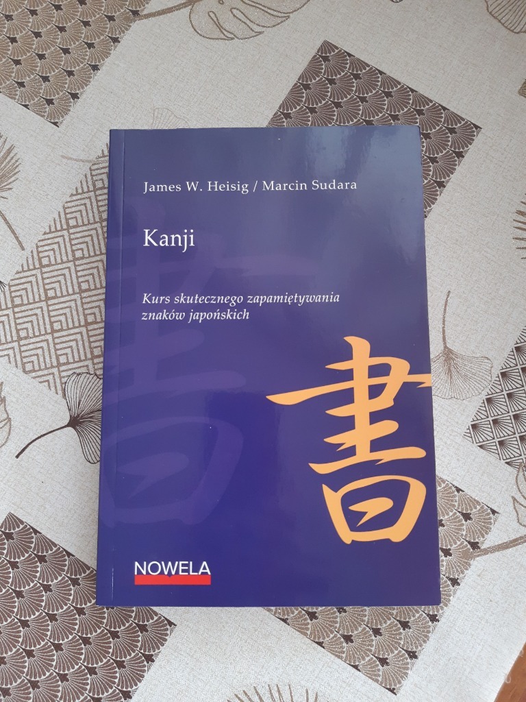 Kanji kurs skutecznego zapamiętywania znaków japońskich Heisig James W ...