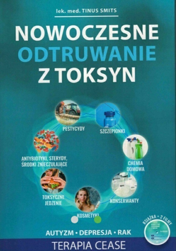 Nowoczesne odtruwanie z toksyn CEASE Tinus Smits | Piaseczno | Kup ...