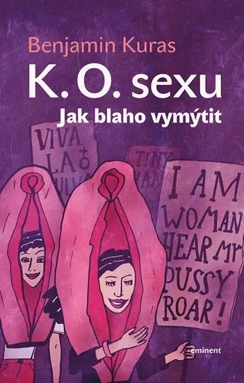 KO sexu - Jak blaho vymýtit Kuras Benjamin - Allegro