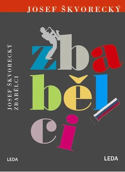 LEDA Zbabělci - Josef Škvorecký, (9788073354008) • Ceny, Recenze - Allegro