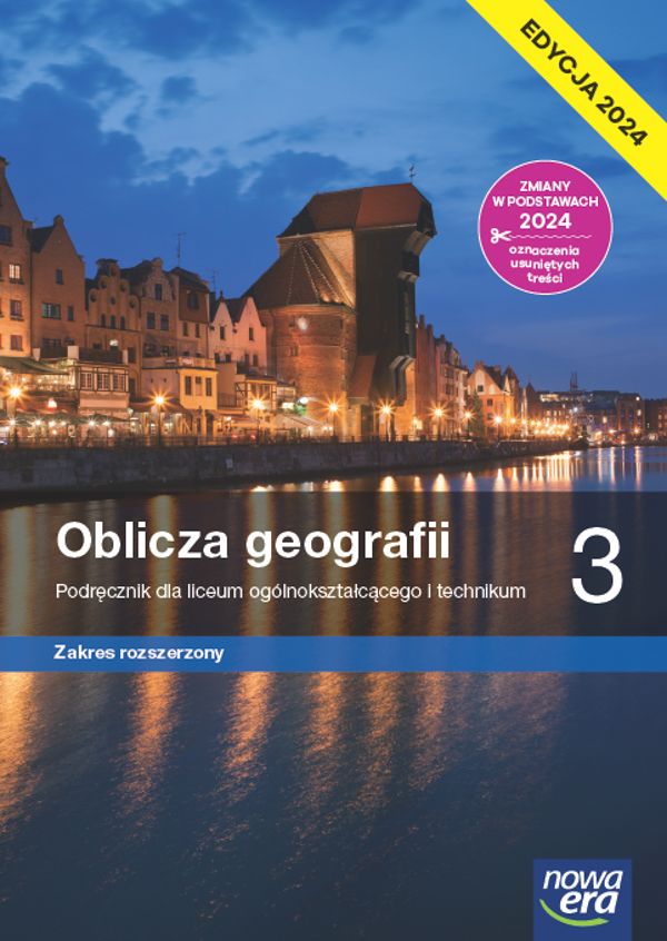 Nowa geografia oblicza geografii podręcznik 3 liceum i technikum zakres rozszerzony EDYCJA 2024 ...
