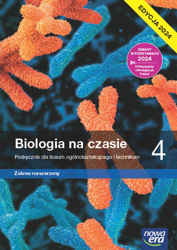 Nowa biologia na czasie podręcznik 4 liceum i technikum zakres rozszerzony EDYCJA 2024 Praca ...