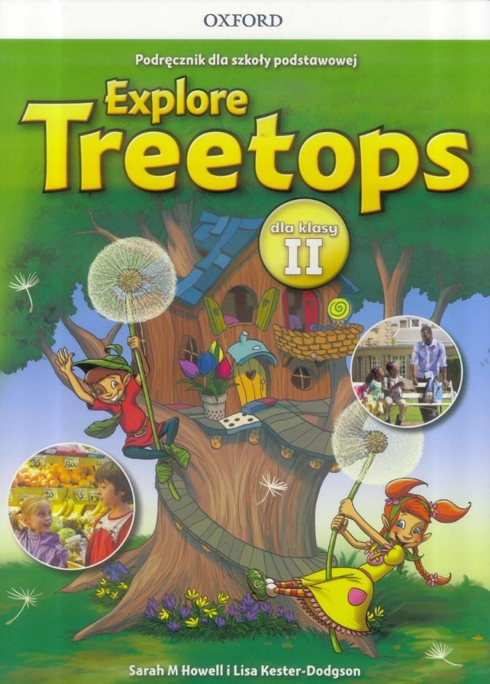 Explore Treetops 2 Podręcznik Lisa Kester-Dodgson, Sarah M. Howell ...