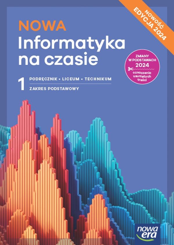 NOWA INFORMATYKA NA CZASIE PODRĘCZNIK KLASA 1 LO ZP NOWA ERA EDYCJA 2024 (16337243797 ...