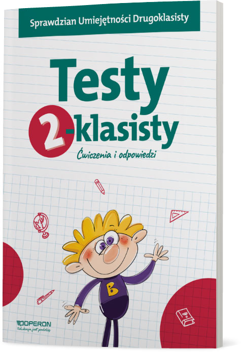 Testy 2-klasisty. Ćwiczenia i odpowiedzi. Wydawnictwo Operon praca ...