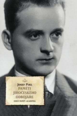 Paměti jihočeského odbojáře Josef Pikl - Allegro