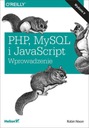 PHP MySQL i JavaScript Wprowadzenie Robin Nixon • Cena, Opinie - Allegro