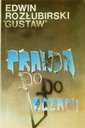 Prawdą po oczach Edwin Rozłubirski Gustaw • Cena, Opinie - Allegro