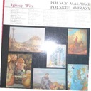 Polscy Malarze Polskie Obrazy Ignacy Witz • Cena, Opinie - Allegro