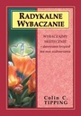 Radykalne wybaczanie Colin C. Tipping • Cena, Opinie - Allegro