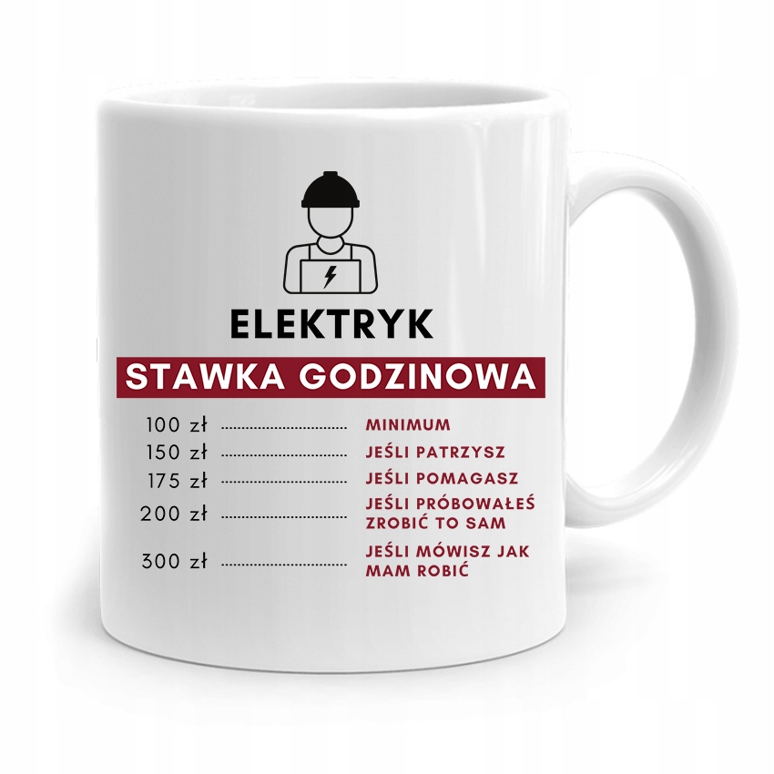KUBEK PREZENT DLA ELEKTRYKA STAWKA GODZINOWA - 11413423514 - oficjalne ... KUBEK PREZENT DLA ELEKTRYKA STAWKA GODZINOWA - 11413423514 - oficjalne ...