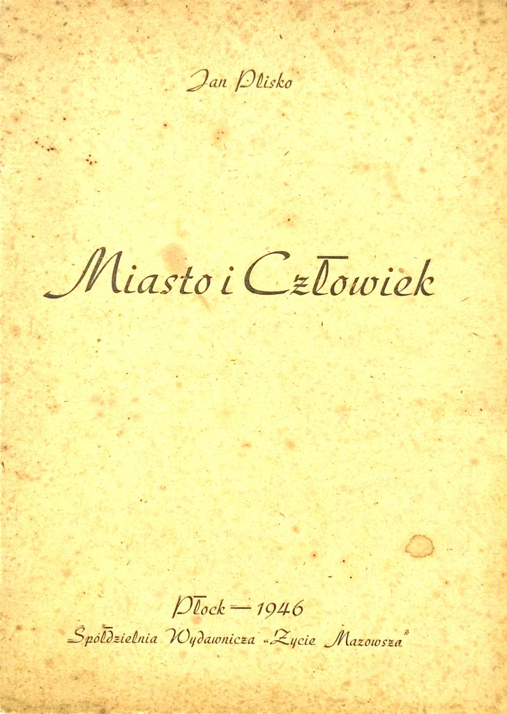 Jan Plisko, Miasto i Człowiek Płock - 13922400584 - oficjalne archiwum ...