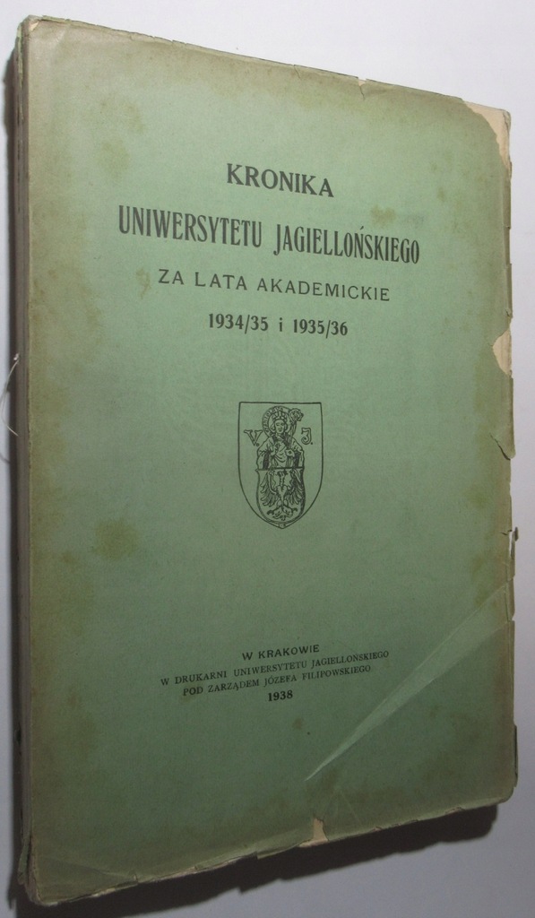 Uniwersytet Jagielloński, NAZWISKA, Kronika za lata akademickie 1934 ...