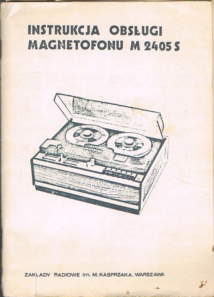 INSTRUKCJA OBSŁUGI MAGNETOFON M 2405 S SCHEMAT GWARANCJA INSTRUKCJA - 15492826081 - oficjalne ...