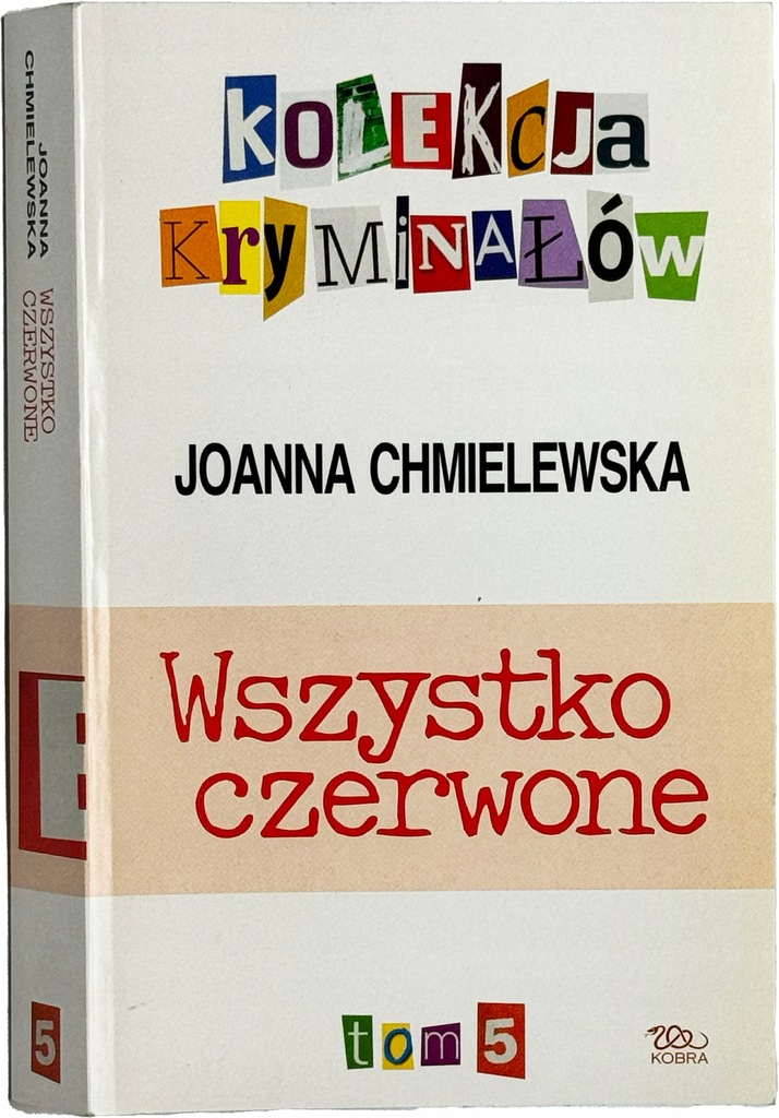 Joanna Chmielewska - Wszystko czerwone Kolekcja kryminałów Tom 5 - 14597268610 - oficjalne ...