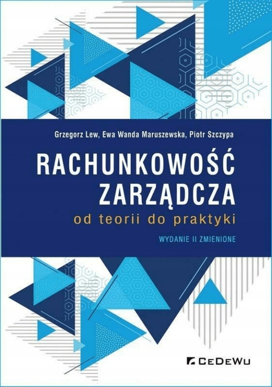 Rachunkowość zarządcza - od teorii do praktyki w.2 - 10148015097 - oficjalne archiwum Allegro