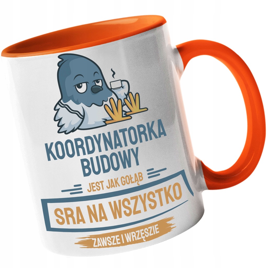 KUBEK KOORDYNATORKA BUDOWY JEST JAK GOŁĄB - 12904797866 - oficjalne archiwum Allegro