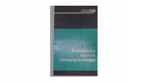 PODSTAWY SZYCIA CHIRURGICZNEGO - MAREK TRYBUS - 12422677452 - oficjalne archiwum Allegro