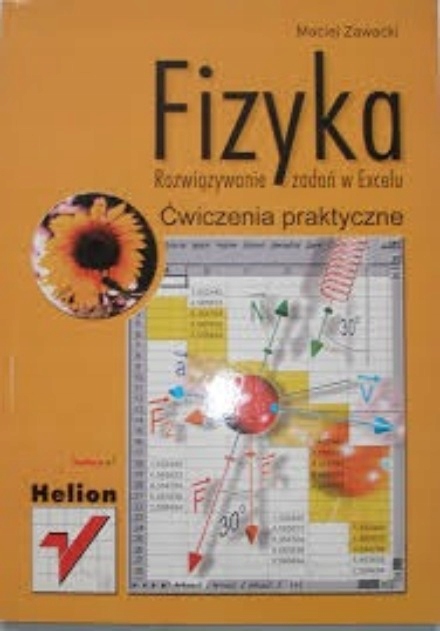 Fizyka Rozwiązywanie zadań w Excelu - 15082664776 - oficjalne archiwum Allegro